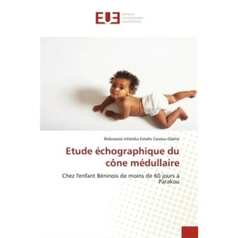 Etude échographique du cône médullaire Chez l'enfant Béninois de moins ...