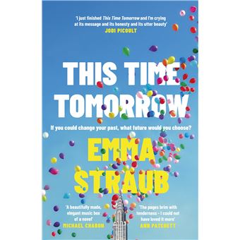 This Time Tomorrow - broché - Emma Straub - Achat Livre | fnac