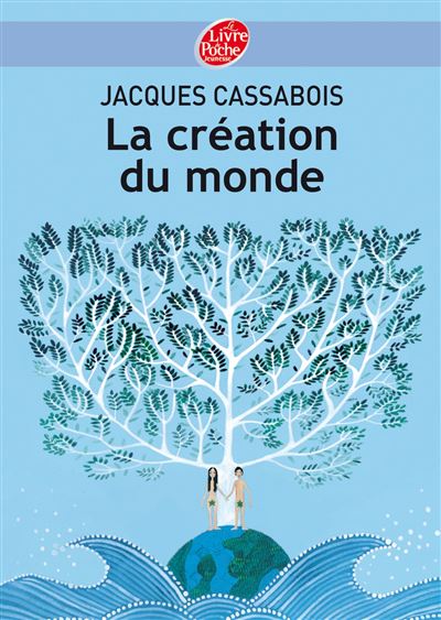 La création du monde - Poche - Jacques Cassabois, Charlotte Gastaut ...