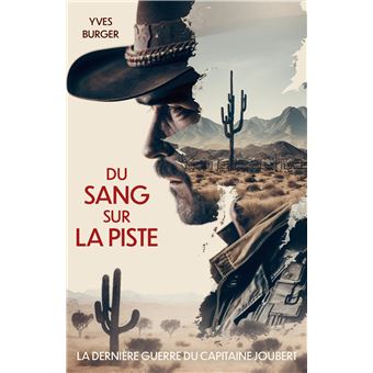 Du sang sur la piste La dernière guerre du capitaine Joubert - broché ...