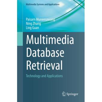 Multimedia database retrieval - relié - MUNEESAWANG PAISARN - Achat Livre ou ebook | fnac