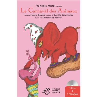 Le Carnaval des animaux Nouvelle édition - Livre CD - Francis Blanche ...