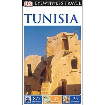 Dk eyewitness travel guide Tunisia - Poche - Collectif - Achat Livre | fnac