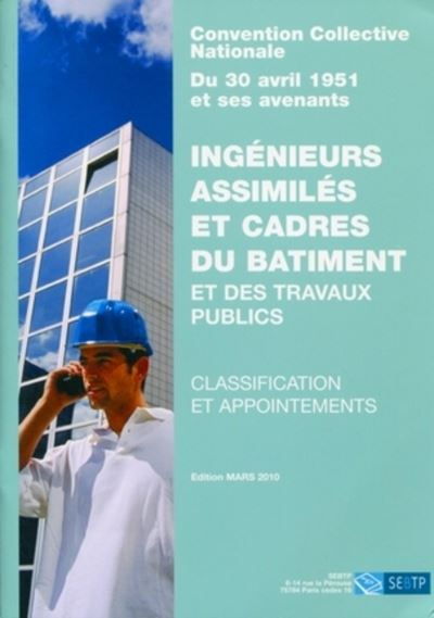 Ingenieurs assimiles et cadres du batiment et des travaux publics. classificatio Classification ...