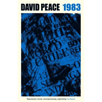 Nineteen eighty three - broché - David Peace - Achat Livre ou ebook | fnac