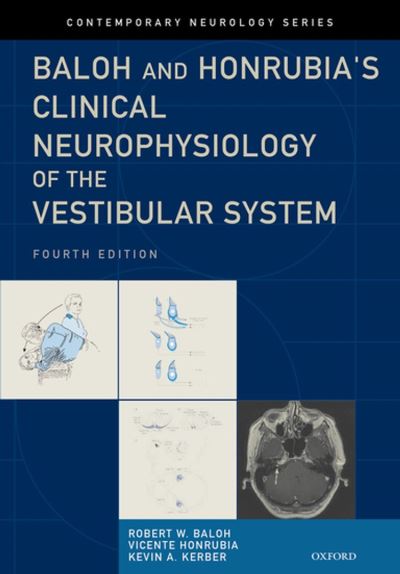Clinical neurophysiology of the vestibular system - relié - Robert W ...