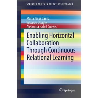 Enabling horizontal collaboration through continuous relatio - relié ...