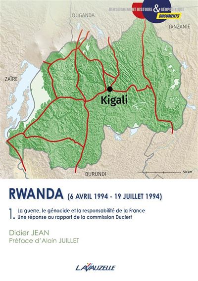 Rwanda (6 avril 1994 - 19 juillet 1994) : La guerre, le génocide et la ...