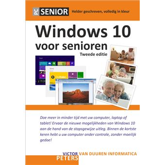 PC Senior: Windows 10 voor senioren Tweede editie - broché - Victor ...