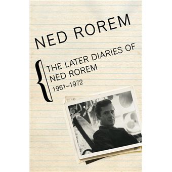 The Later Diaries of Ned Rorem, 1961–1972 - ebook (ePub) - Ned Rorem - Achat ebook | fnac