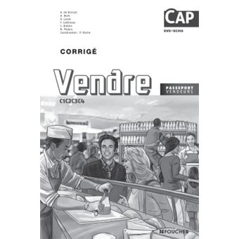 Vendre C1 C2 C3 C4 CAP Corrigé Livre du professeur - broché - Pascal ...