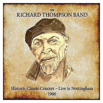 Historic Classic Concert - Live In Nottingham 1986 - The Richard ...