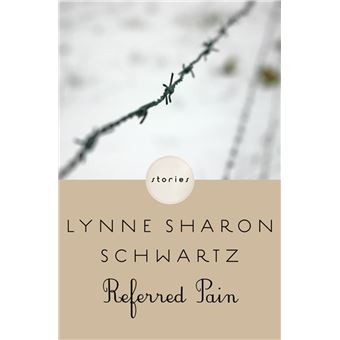 Referred Pain Stories - ebook (ePub) - Lynne Sharon Schwartz - Achat ...