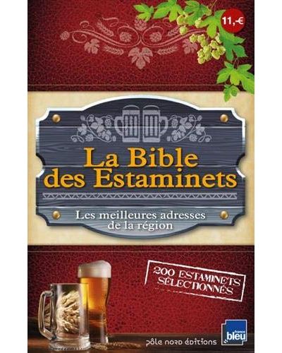 La bible des Estaminets 2020 - broché - Gilles Guillon, Livre tous les ...