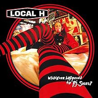 Whatever Happened to P.J. Soles ? - Local H - CD album - Achat & prix ...