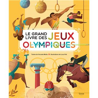Le grand livre des jeux olympiques - Dernier livre de Collectif ...