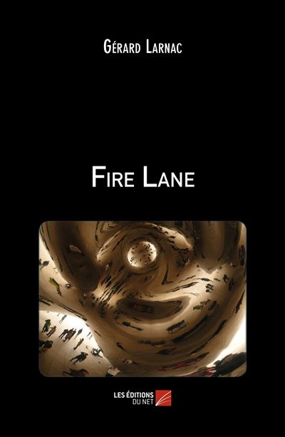 Fire Lane - broché - Gérard Larnac - Achat Livre | fnac