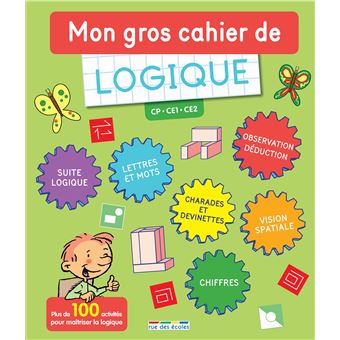 Mon gros cahier de logique Plus de 100 activités pour maîtriser la ...