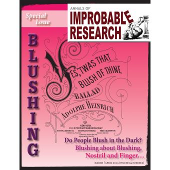 Annals of Improbable Research - Special Blushing Issue - Annals of ...