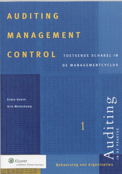 Auditing in de praktijk - toetsende schakel in de managementcyclus Tome ...