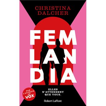 Femlandia - broché - Christina Dalcher, Michael Belano - Achat Livre ou ...