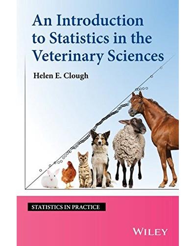 An introduction to statistics in the veterinary sciences - relié ...