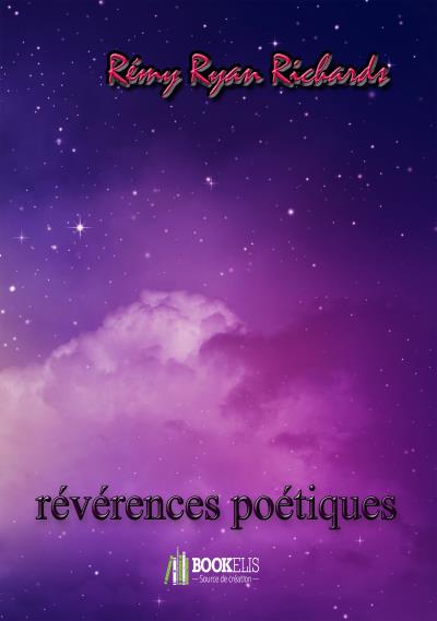 Révérences Poétiques - broché - Rémy Ryan Richards - Achat Livre | fnac
