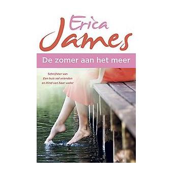 De zomer aan het meer - broché - Erica James, Ans Van Der Graaff - Achat Livre | fnac