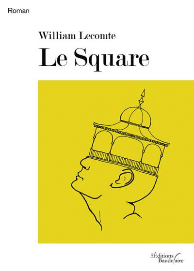 Le Square - broché - William Lecomte - Achat Livre | fnac
