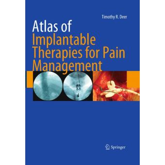 Atlas of implantable therapies for pain management - relié - Timothy ...