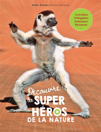 Découvre les super héros de la nature Les animaux les plus malins ...