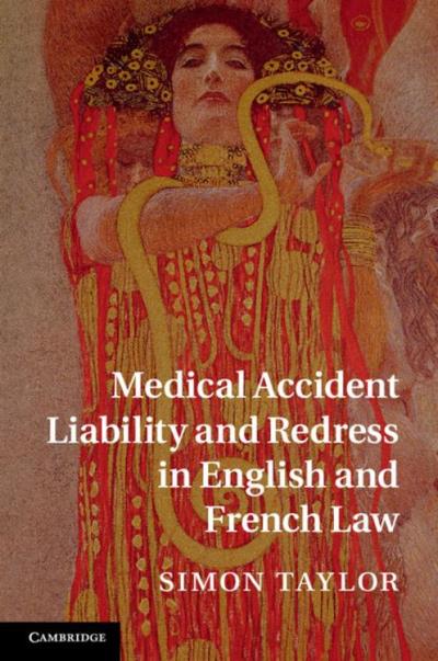 Medical Accident Liability and Redress in English and French Law ...