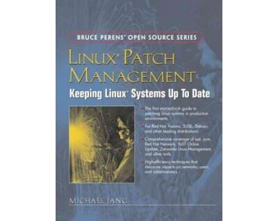 Linux Patch Management, Bruce Perens Open Source - broché - Jang - Achat Livre | fnac