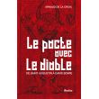 Le pacte avec le diable - broché - ARN DE LA CROIX, Livre tous les ...