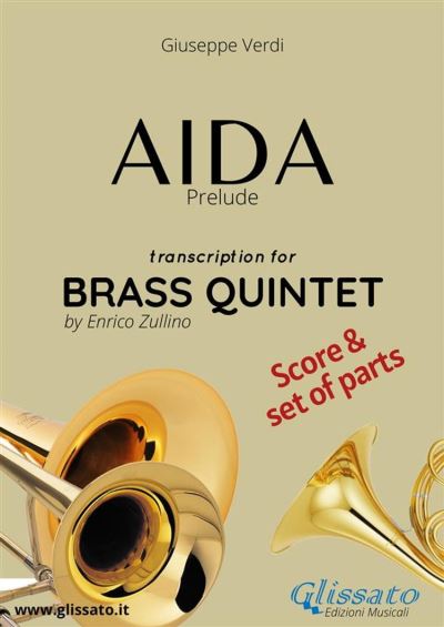 Aida (prelude) Brass Quintet - Score & Parts - ebook (ePub) - verdi ...