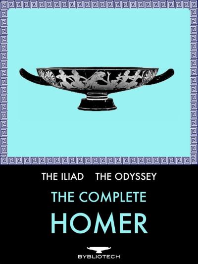 Texts From Ancient Greece - The Iliad and The Odyssey - The Complete ...