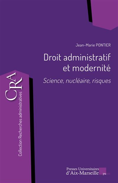 Droit administratif et modernité - broché - Jean-Marie Pontier, Livre ...