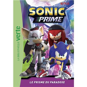 Sonic Prime 02 - Le Prisme du Paradoxe Tome 2 - Dernier livre de SEGA ...