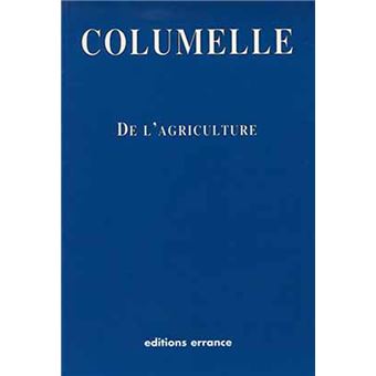 Columelle de l'agriculture - broché - Collectif - Achat Livre | fnac