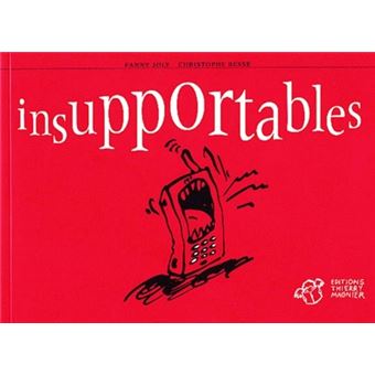 Insupportables - relié - Fanny Joly, Christophe Besse - Achat Livre ou ...