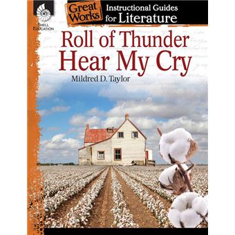 Roll of Thunder, Hear My Cry: Instructional Guides for Literature ...