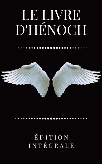 Le livre d'Hénoch Édition intégrale - ebook (ePub) - Henoch - Achat ...