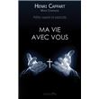 Ma vie avec vous - broché - Henri Caffart, Marie Compagne - Achat Livre ...