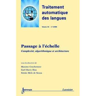 Passage a l'echelle : complexite, algorithmique et architect - broché ...