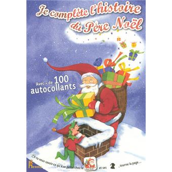 Je complete histoire pere noel - broché - Anne-Sophie Droulers, Valérie ...