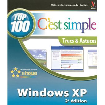 Windows XP, c'est simple Top 100, 2e - broché - Bob Levitus - Achat ...