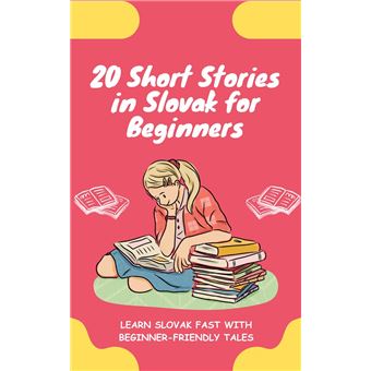 20 Short Stories in Slovak for Beginners Learn Slovak fast with ...