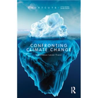 Confronting climate change - Poche - Constan Lever-Tracy - Achat Livre ...
