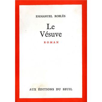 Le Vésuve le - broché - Emmanuel Roblès - Achat Livre ou ebook | fnac