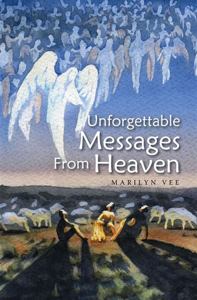Unforgettable Messages From Heaven - ebook (ePub) - Marilyn Vee - Achat ...